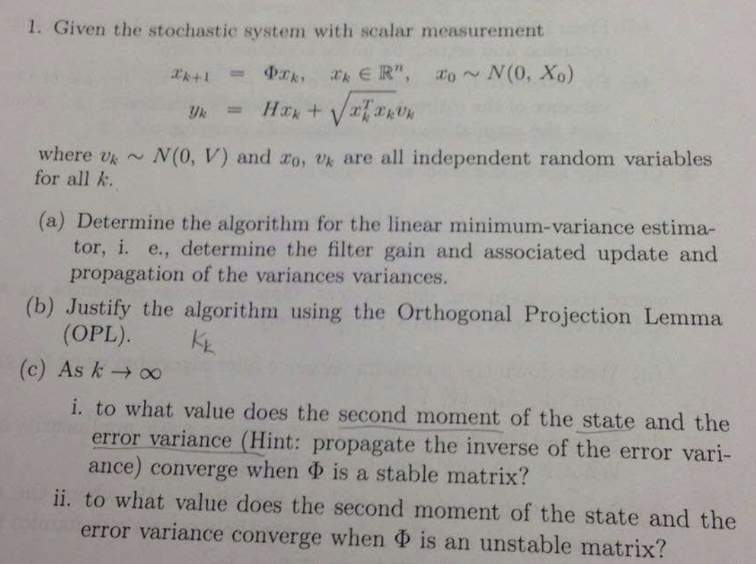 Solved 1 Given The Stochastic System With Scalar
