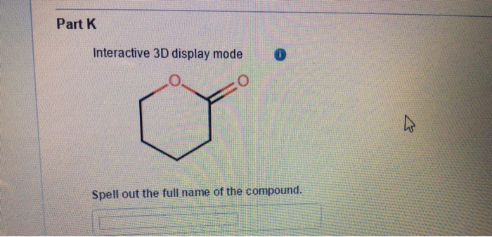 Solved Part I Interactive 3D display mode Spell out the full | Chegg.com