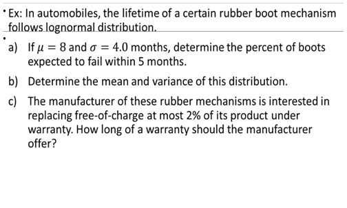 Solved Ex: In automobiles, the lifetime of a certain rubber | Chegg.com