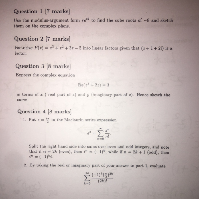 Solved Question 1 [7 marks] Use the modulus-argument form | Chegg.com