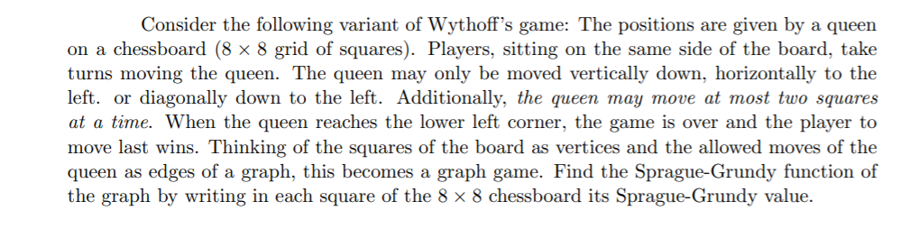 Solved Consider the following variant of Wythoff's game: The | Chegg.com
