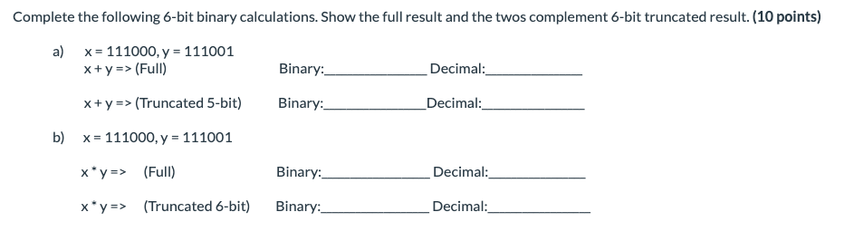 Solved Complete the following 6-bit binary calculations. | Chegg.com