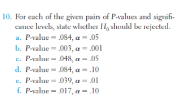 Solved by an EXPERT For each of ﻿the given pairs of P-values and | Chegg.com
