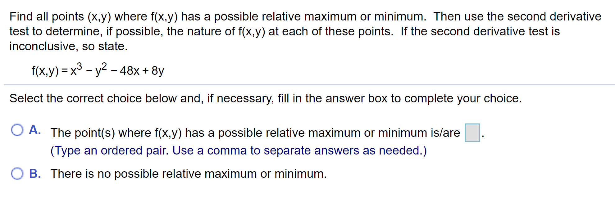 Solved Find all points (x,y) where f(x,y) has a possible | Chegg.com