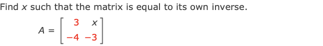 Solved Find x such that the matrix is equal to its own | Chegg.com