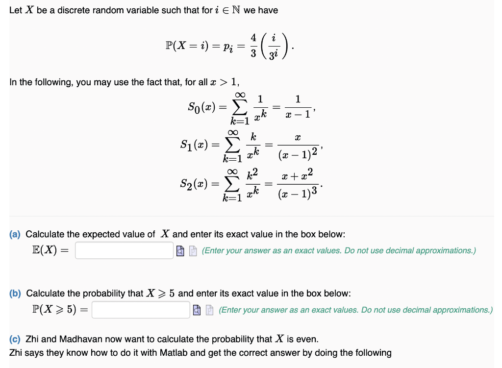 Solved Let X be a discrete random variable such that for i∈N | Chegg.com