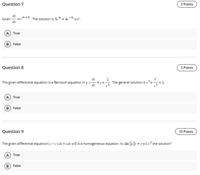 Solved Given dxdy=e4x+5y. The solution is 5e4x+4e−5y=C. True | Chegg.com