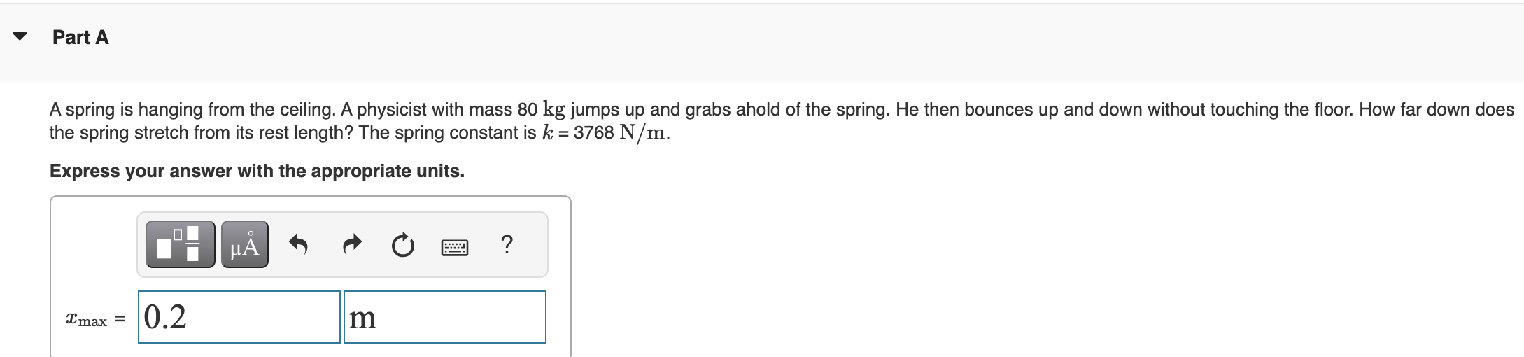 Solved A spring is hanging from the ceiling. A physicist | Chegg.com