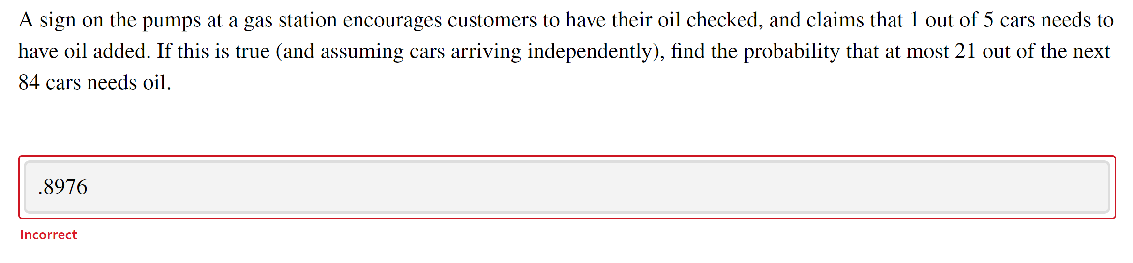 Solved A sign on the pumps at a gas station encourages | Chegg.com