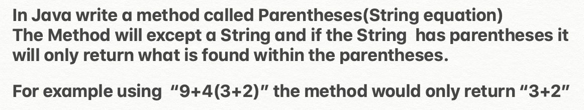 Solved In Java write a method called Parentheses(String | Chegg.com