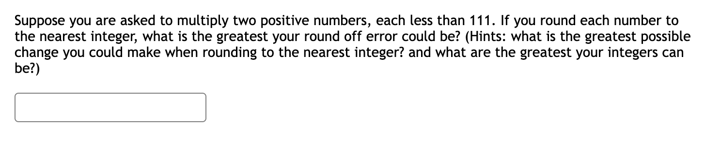 Solved Suppose you are asked to multiply two positive | Chegg.com Solved Suppose you are asked to multiply two positive | Chegg.com