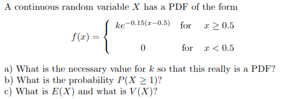 Solved A continuous random variable X has a PDF of the form | Chegg.com