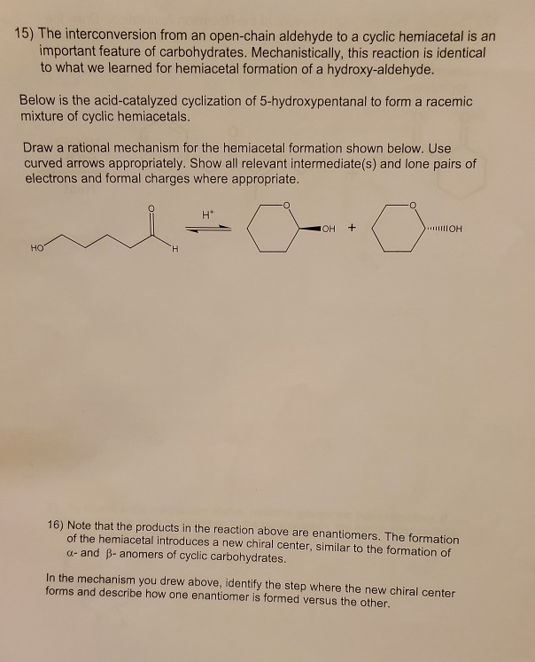 Solved 15) The interconversion from an open-chain aldehyde | Chegg.com