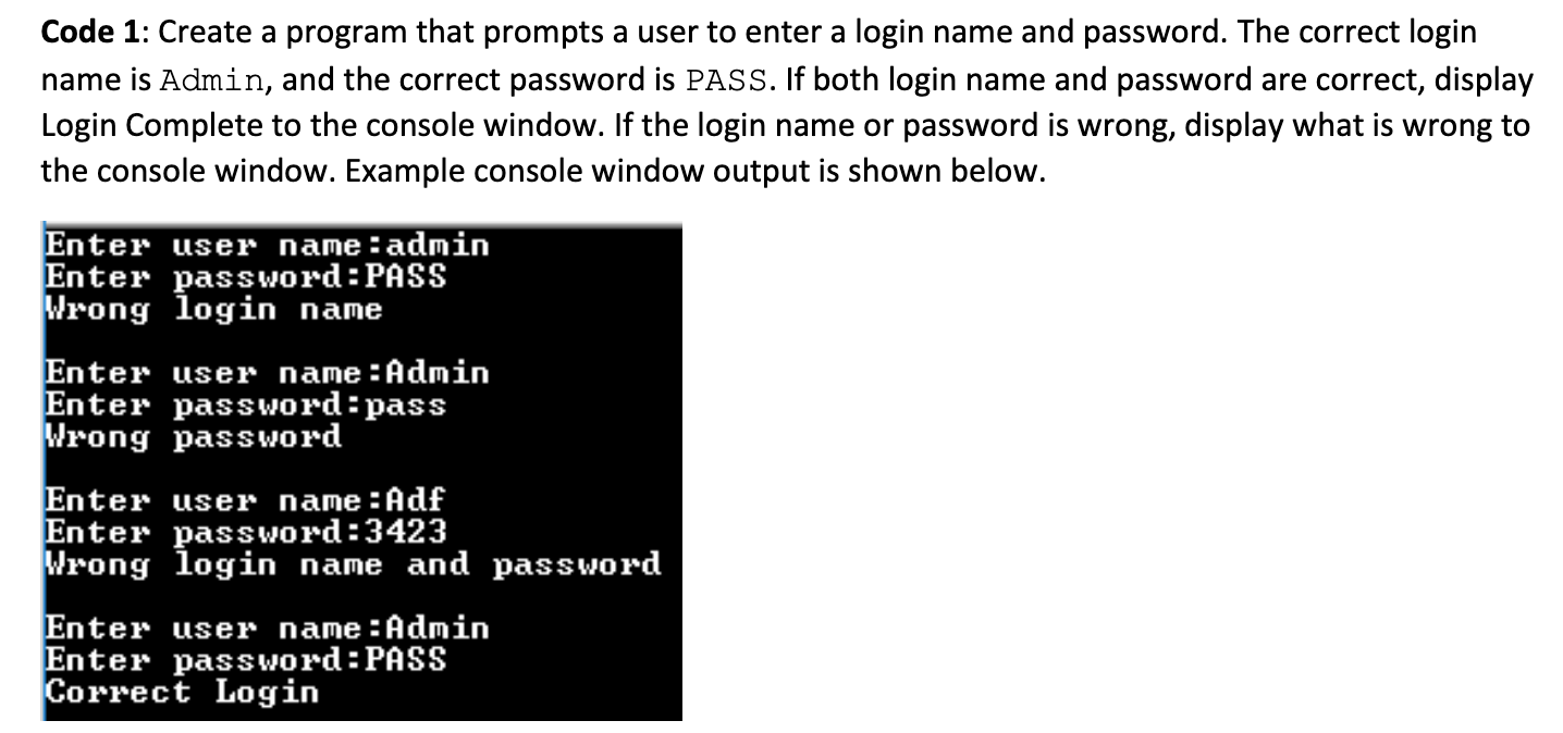Solved Code 1 Create A Program That Prompts A User To Enter Chegg