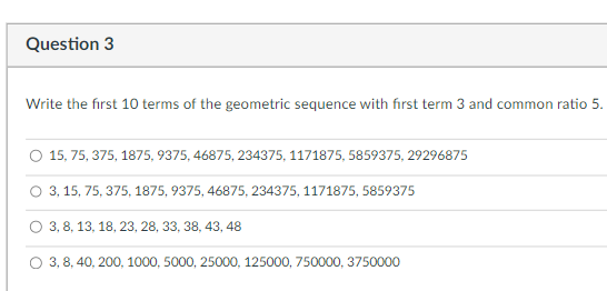 Solved Write the first 10 terms of the geometric sequence | Chegg.com
