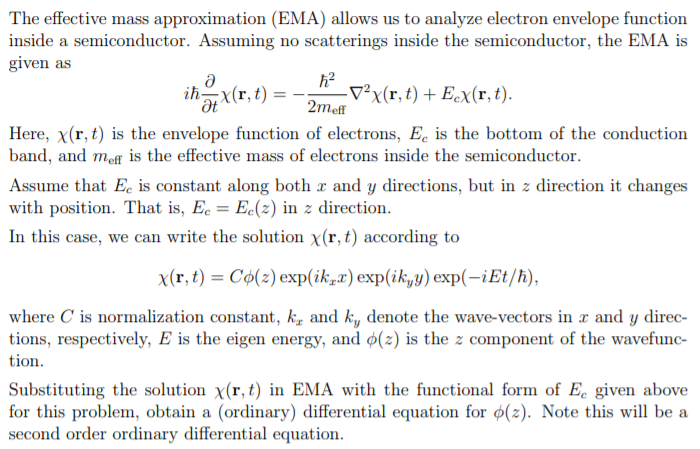 The effective mass approximation (EMA) allows us to | Chegg.com
