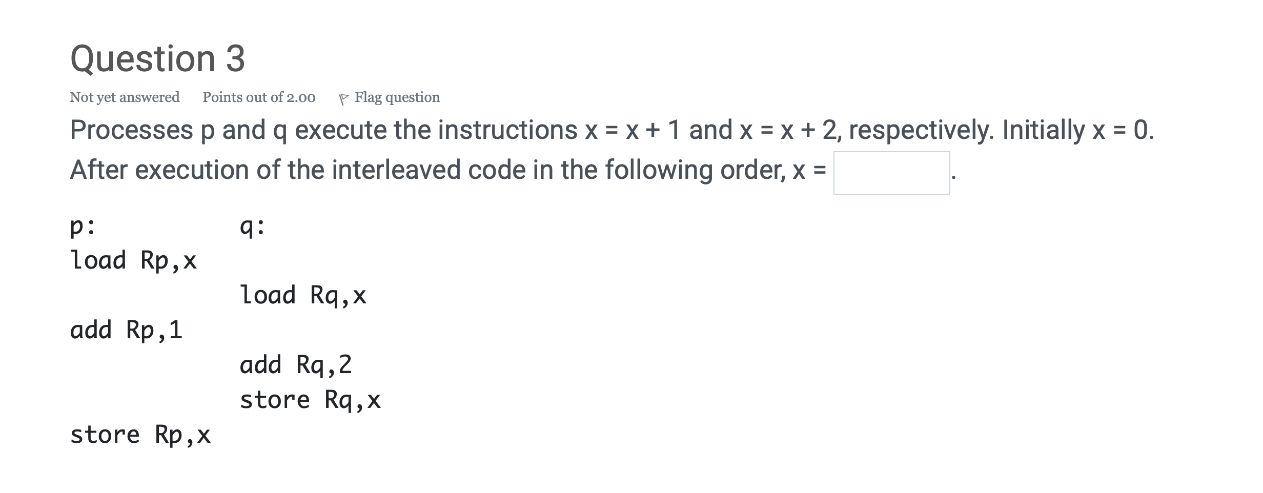 Solved Question 1 Not yet answered Points out of 2.00 P Flag | Chegg.com