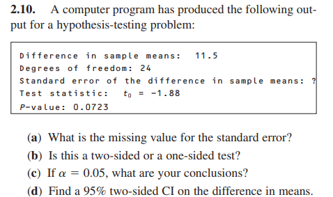 Solved 2.10. ﻿A computer program has produced the following | Chegg.com