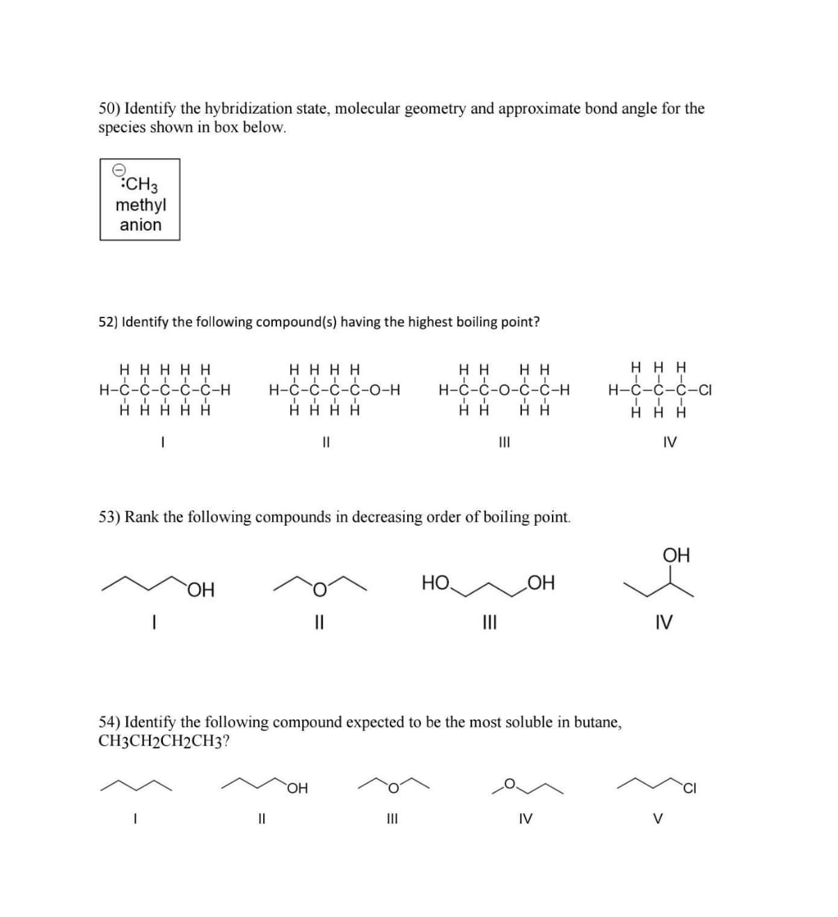 Solved 50) Identify the hybridization state, molecular | Chegg.com