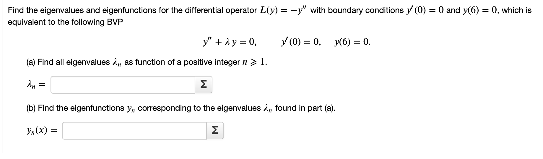 Find the eigenvalues and eigenfunctions for the | Chegg.com