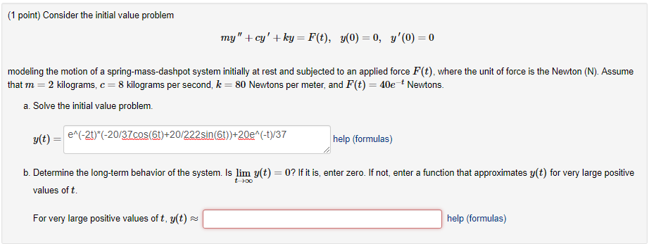 Solved (1 point) Consider the initial value problem my Solved (1 point) Consider the initial value problem my