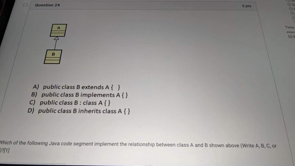Solved A) public class B extends A{} B) public class B | Chegg.com
