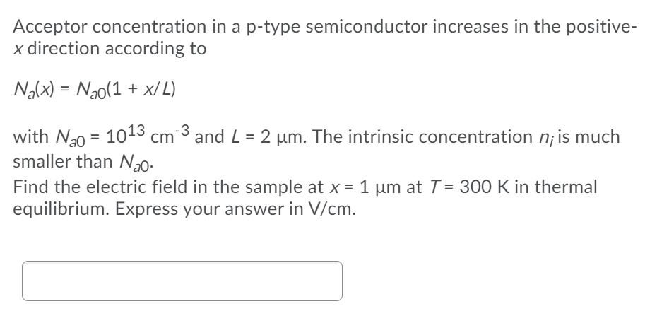 Solved Acceptor concentration in a p-type semiconductor | Chegg.com