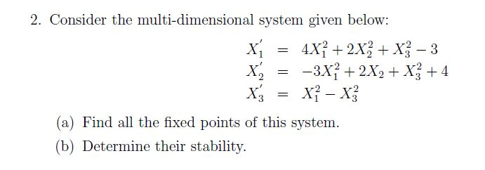 Solved 2. Consider the multi-dimensional system given below: | Chegg.com