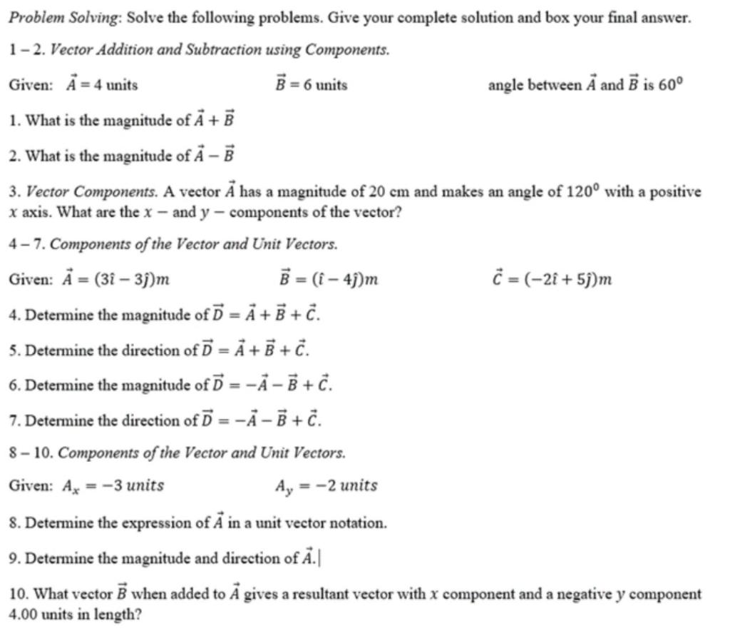 Solved Problem Solving: Solve the following problems. Give | Chegg.com