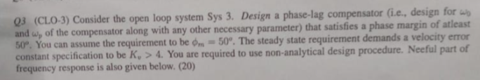 Q3 (CLO-3) Consider the open loop system Sys 3. | Chegg.com