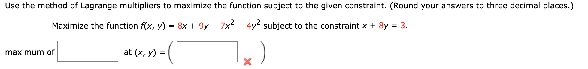 Solved Use the method of Lagrange multipliers to maximize | Chegg.com