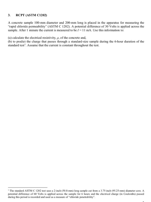 Solved 3. RCPT (ASTM C1202) A concrete sample 100-mm | Chegg.com