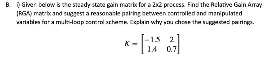 Solved Given below is the RGA matrix found for a 3×3 | Chegg.com