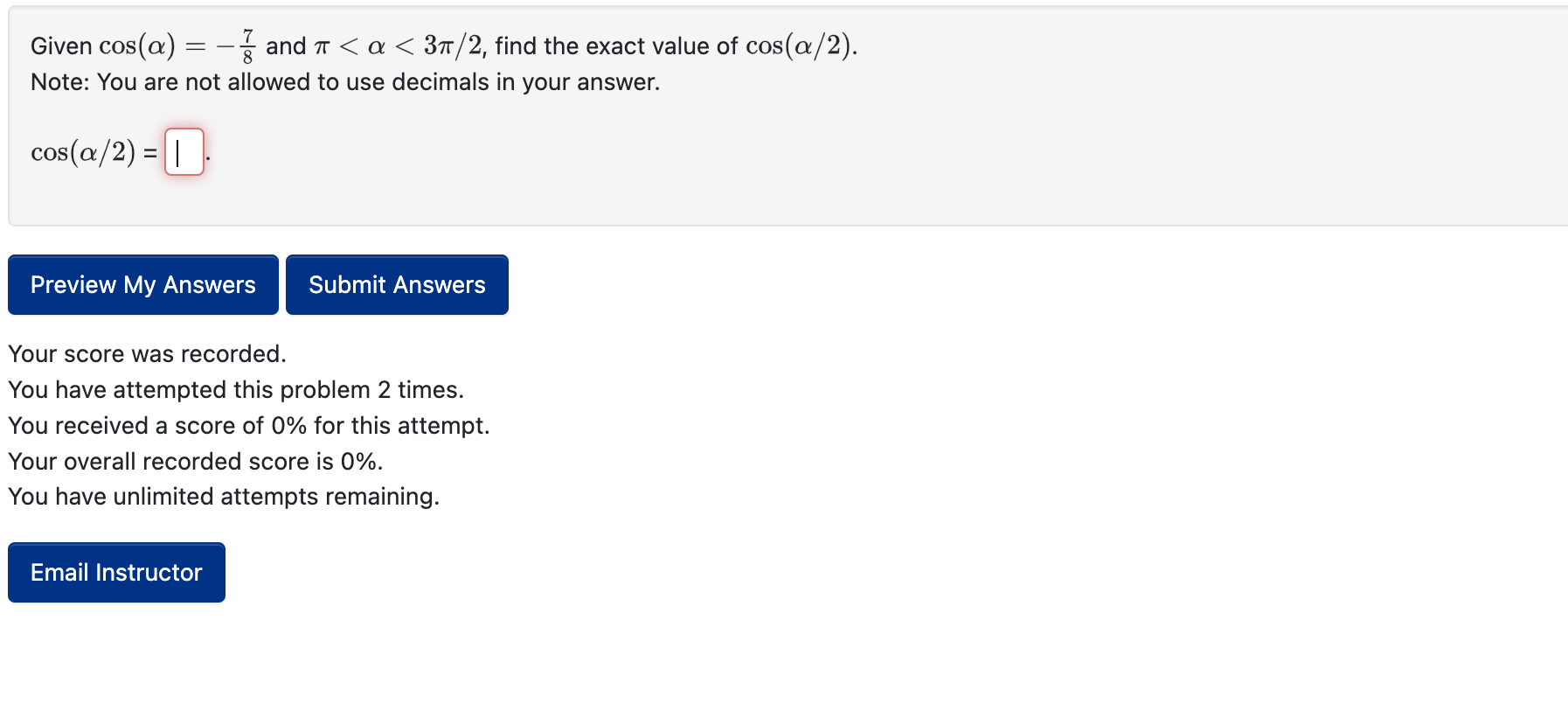 Solved Given cos(α)=−87 and π