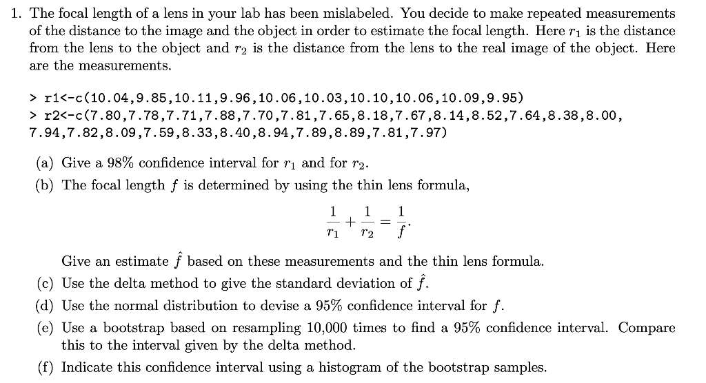 1. The focal length of a lens in your lab has been | Chegg.com