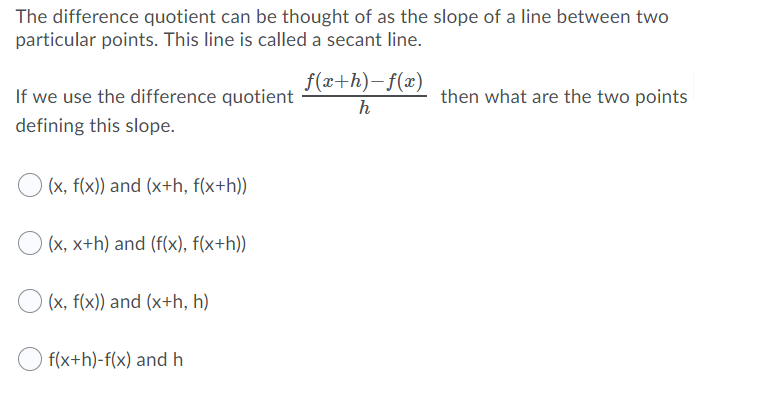 Solved The difference quotient can be thought of as the | Chegg.com