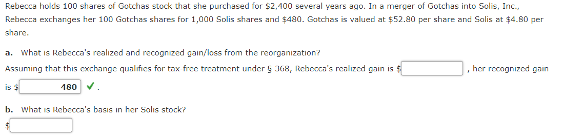 Solved Rebecca holds 100 shares of Gotchas stock that she | Chegg.com