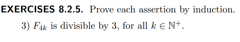 Solved EXERCISES 8.2.5. Prove each assertion by induction. | Chegg.com