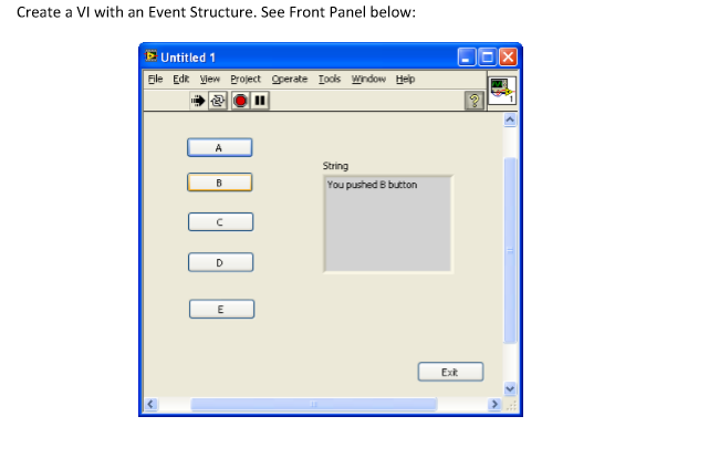 Create a VI with an Event Structure. See Front Panel | Chegg.com