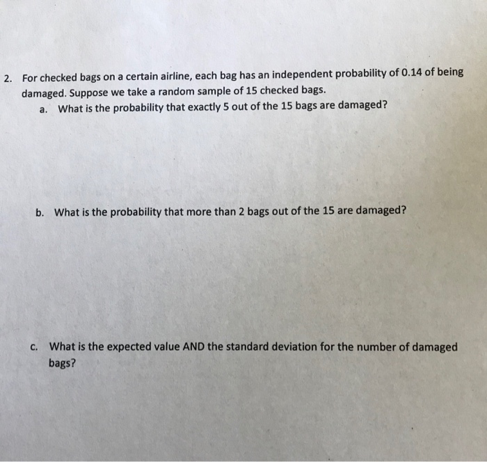 Solved For checked bags on a certain airline, each bag has | Chegg.com