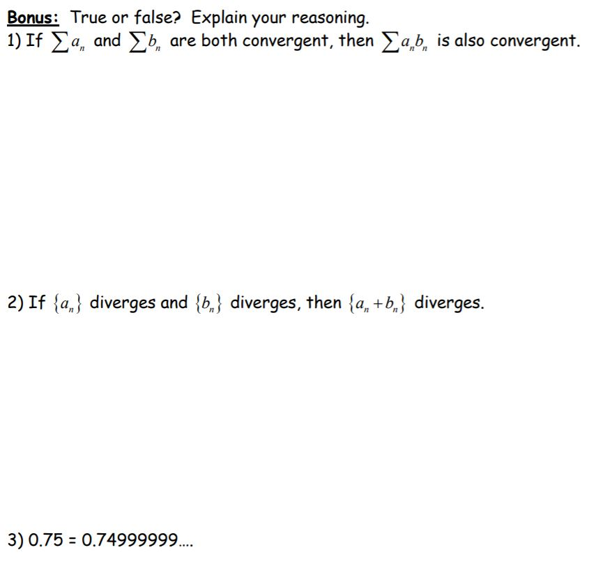 Solved Bonus: True or false? Explain your reasoning. 1) If | Chegg.com