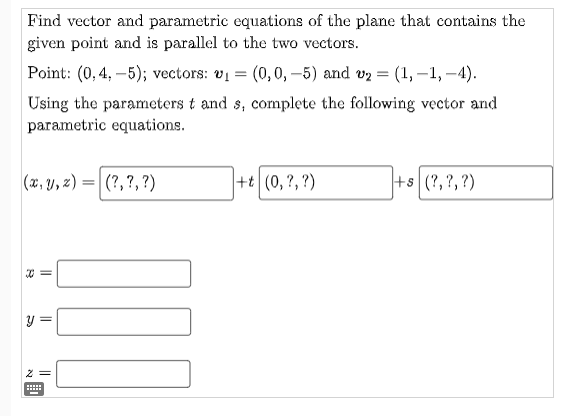 Solved Find Vector And Parametric Equations Of The Plan 