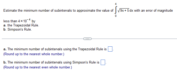 Solved Estimate the minimum number of subintervals to | Chegg.com