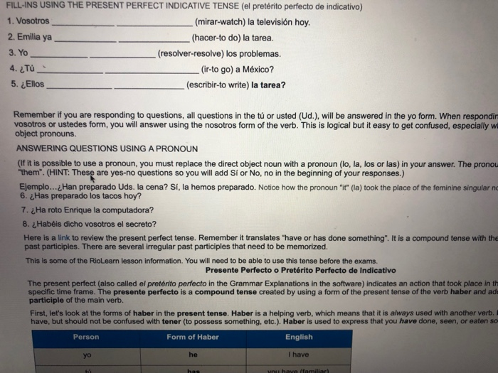Solved FILL-INS USING THE PRESENT PERFECT INDICATIVE TENSE | Chegg.com