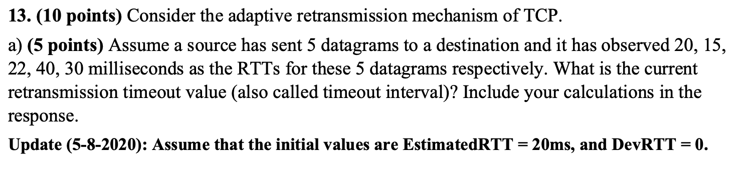 13. (10 points) Consider the adaptive retransmission | Chegg.com