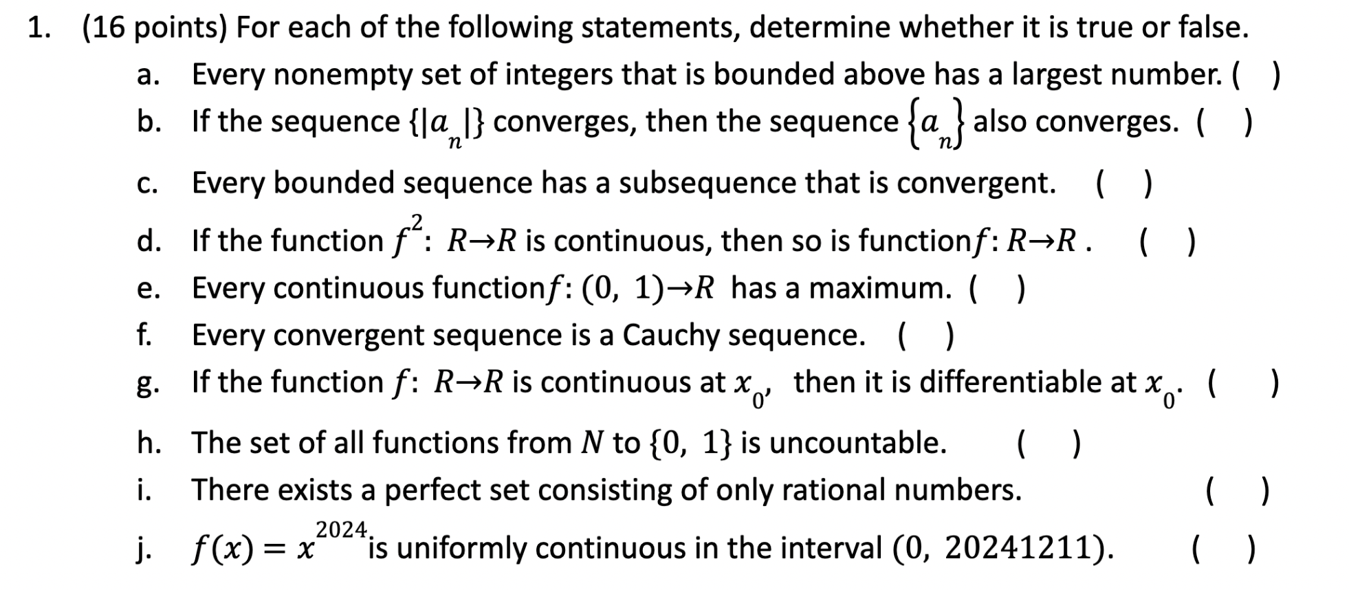 Solved (16 ﻿points) ﻿For each of ﻿the following statements, | Chegg.com