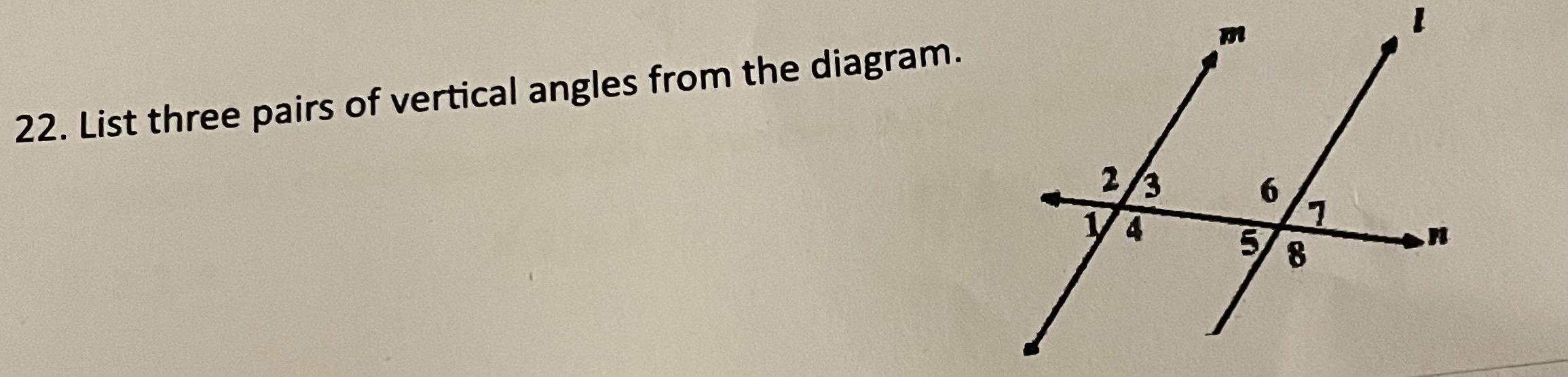 Solved 22. List three pairs of vertical angles from the | Chegg.com