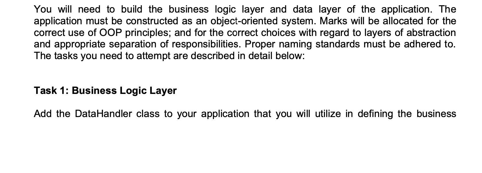 Solved You will need to build the business logic layer and | Chegg.com