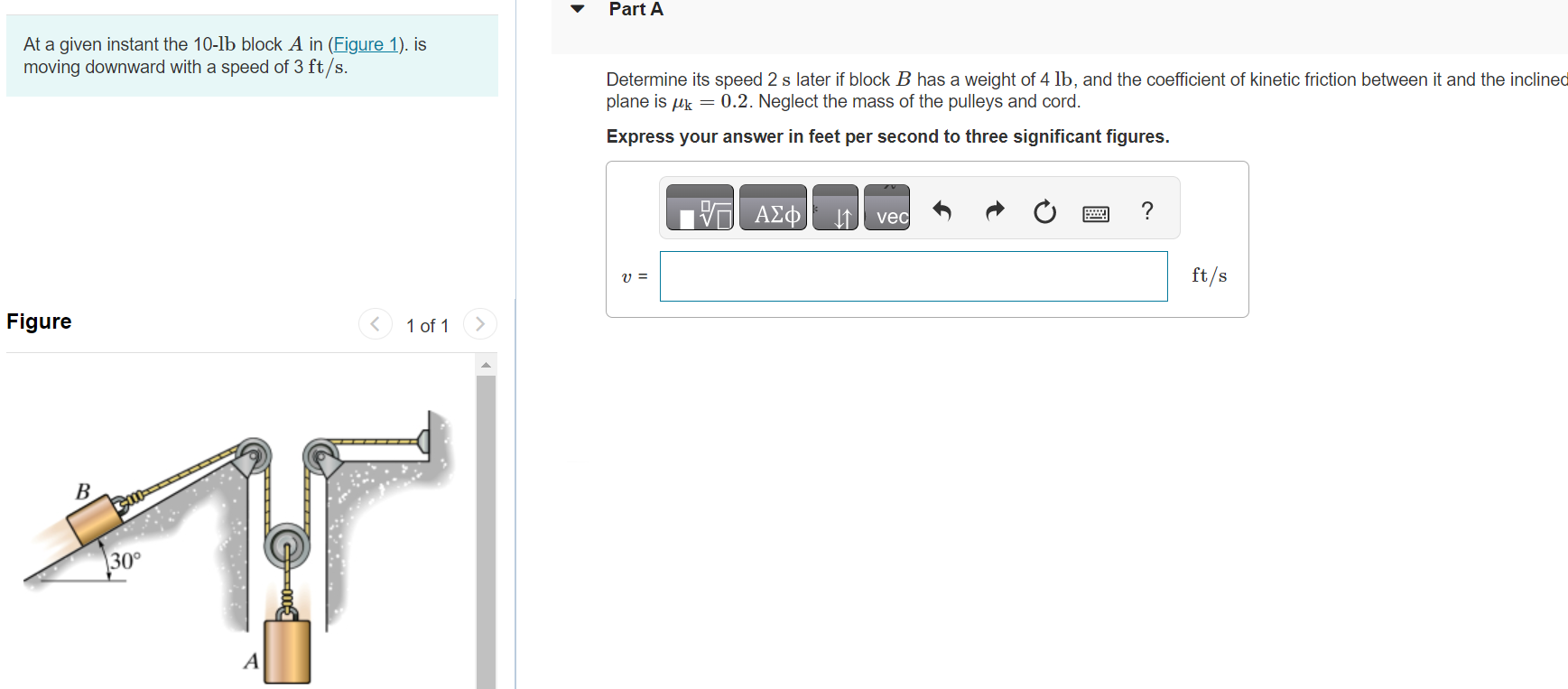 Solved At a given instant the 10-lb block A in (Figure 1). | Chegg.com