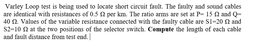 Solved Varley Loop test is being used to locate short | Chegg.com